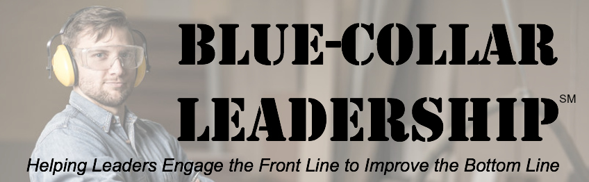 Blue-Collar Leadership | Blue-Collar Leadership